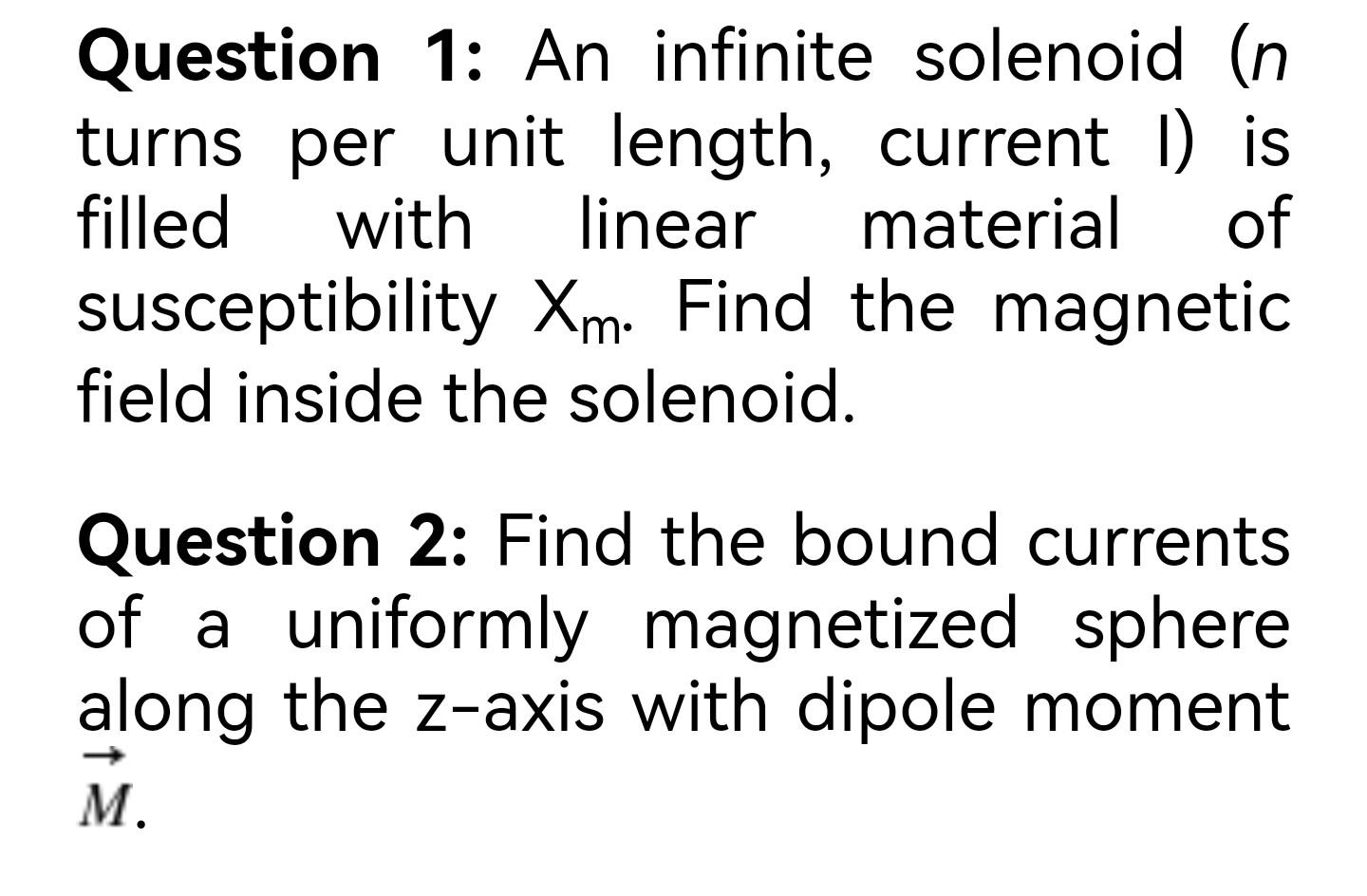 Solved Question 1: An infinite solenoid (n turns per unit | Chegg.com