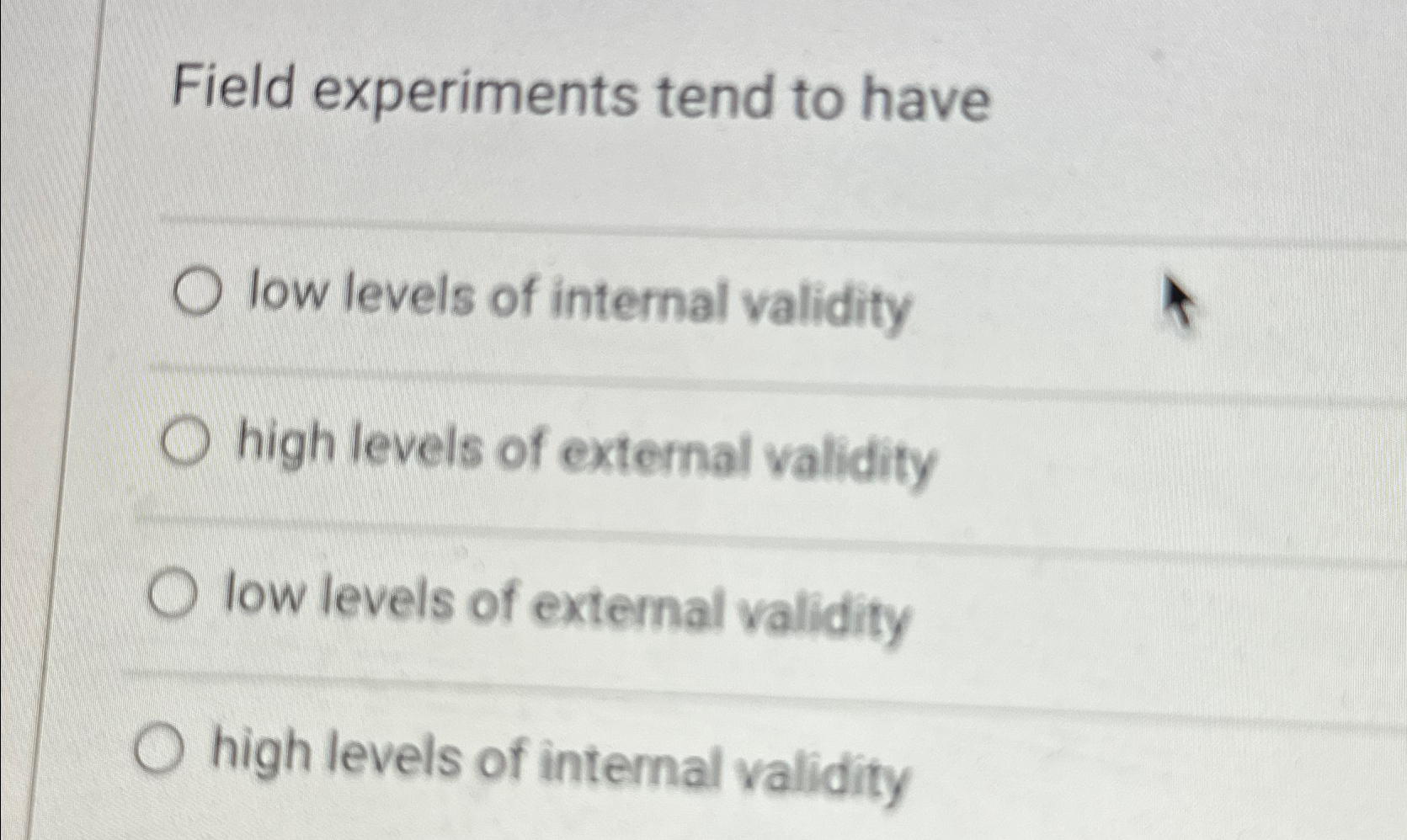 Solved Field experiments tend to havelow levels of internal | Chegg.com