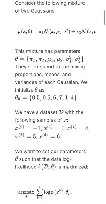 Solved Consider the following mixture of two Gaussians: | Chegg.com