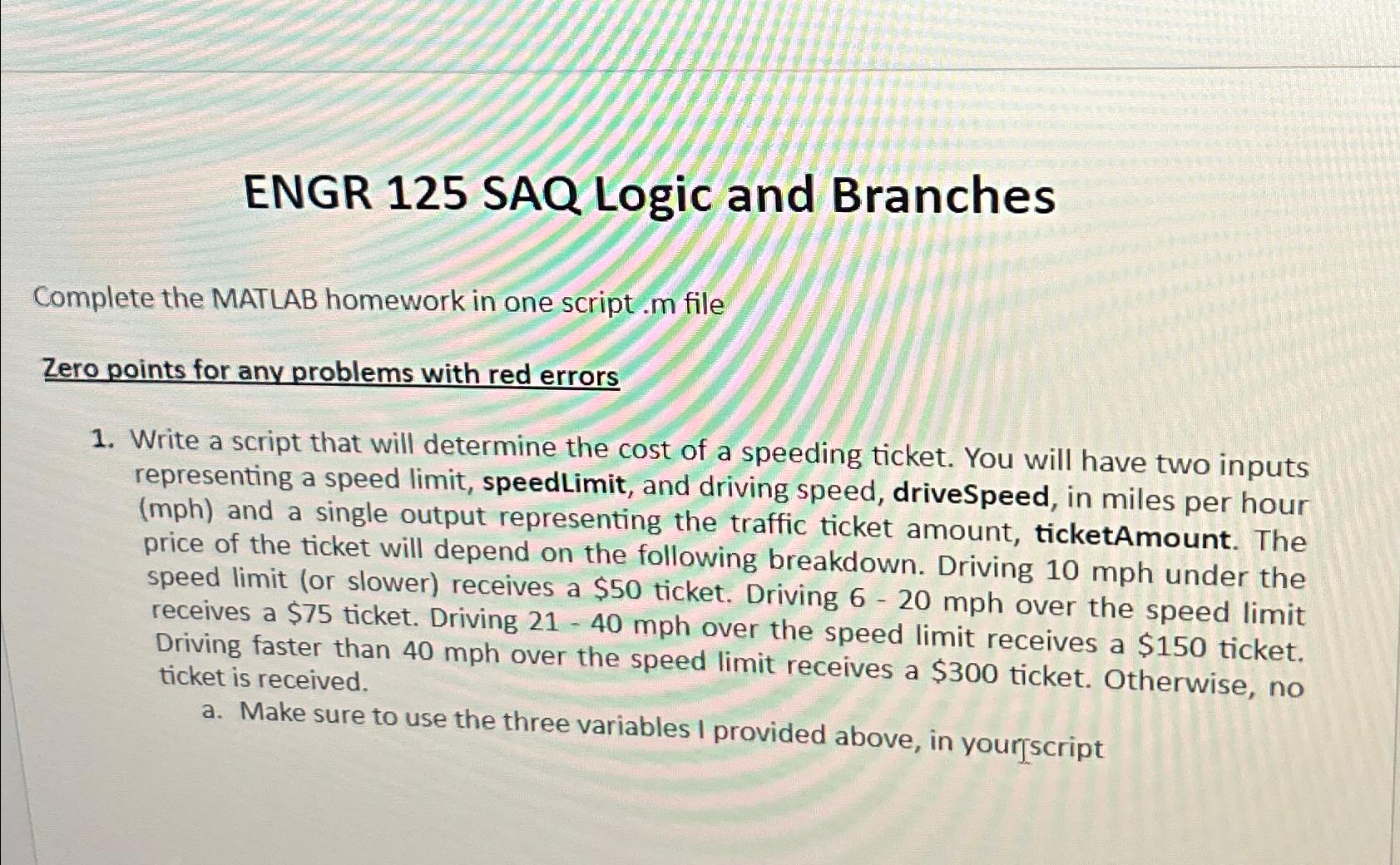 Solved ENGR 125 ﻿SAQ Logic and BranchesComplete the MATLAB | Chegg.com