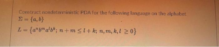 Solved Construct nondeterministic PDA for the following | Chegg.com
