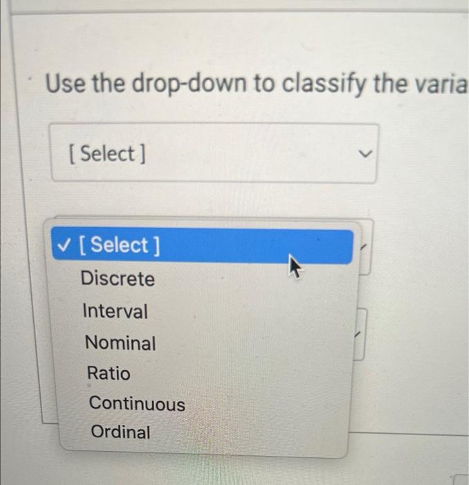 Solved Use The Drop Down To Classify The Variable Race E G