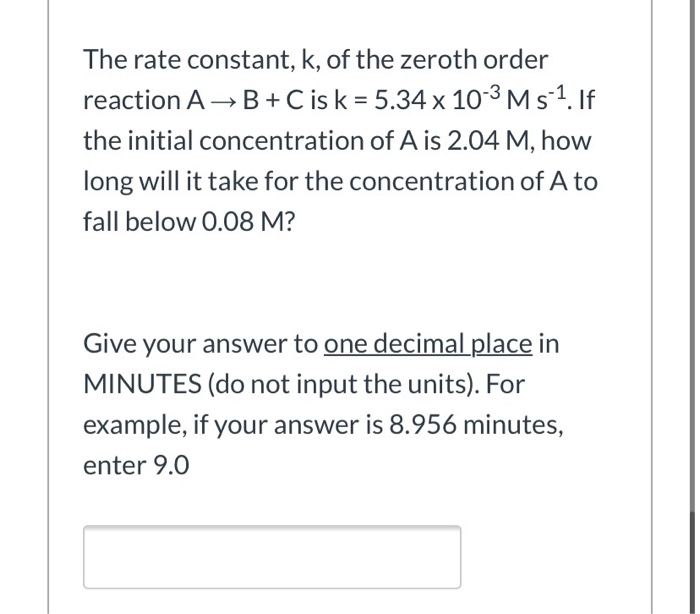 Solved The rate constant, k, of the zeroth order reaction A | Chegg.com