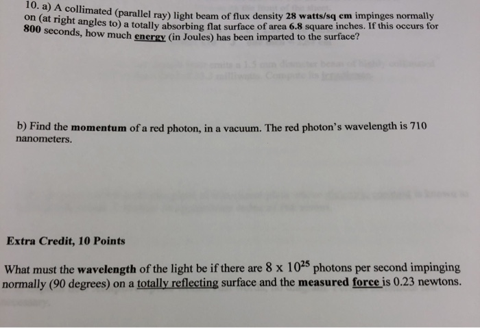Solved 10. a) A collimated (parallel ray) light be on (at | Chegg.com