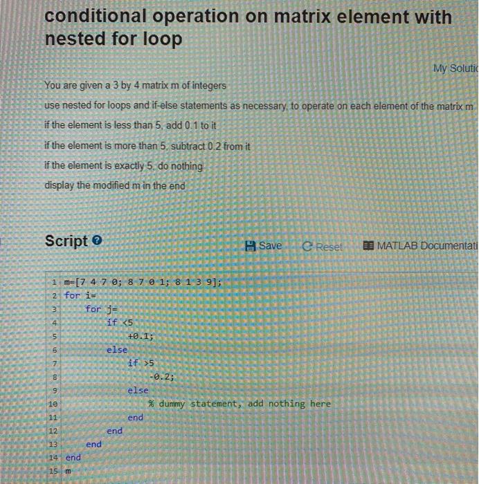 Solved conditional operation on matrix element with nested | Chegg.com
