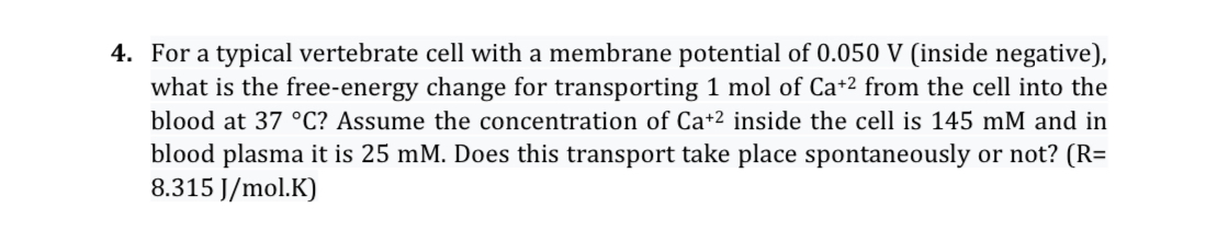 Solved For a typical vertebrate cell with a membrane | Chegg.com