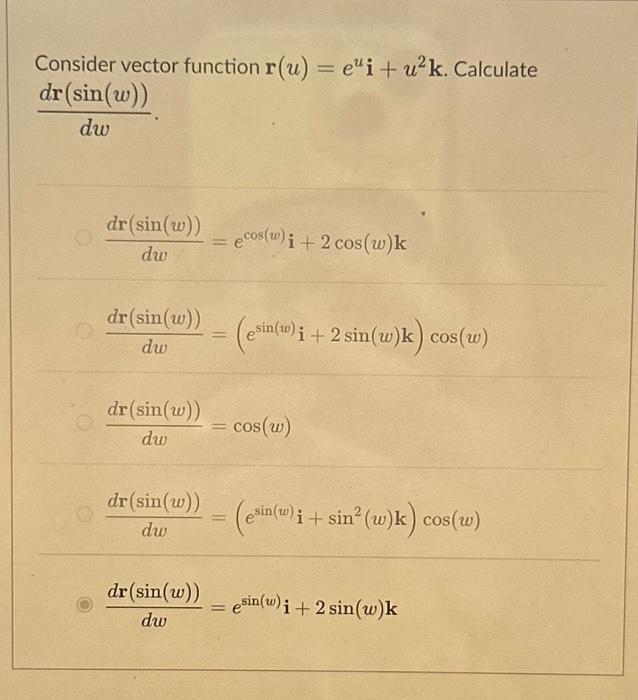 Solved Consider vector function r(u) = eui + u²k. Calculate | Chegg.com