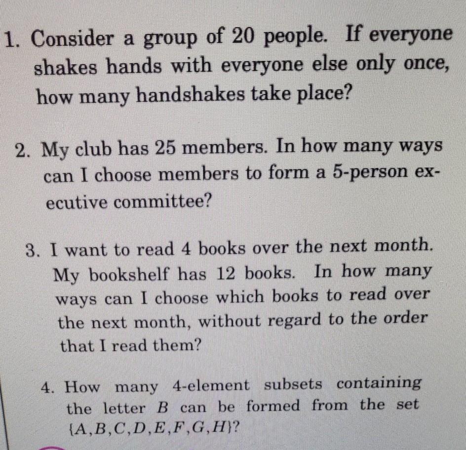 Solved 1. Consider a group of 20 people. If everyone shakes | Chegg.com