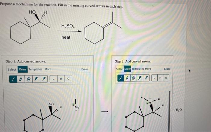 Solved Propose a mechanism for the reaction. Fill in the | Chegg.com