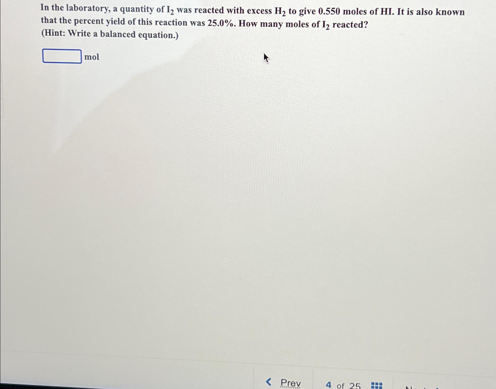 Solved In the laboratory, a quantity of I2 ﻿was reacted with | Chegg.com