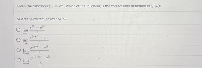 Solved Given the function g(x)=e2x, which of the following | Chegg.com