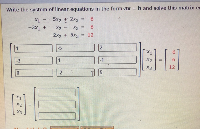 Solved Write the system of linear equations in the form Ax = | Chegg.com