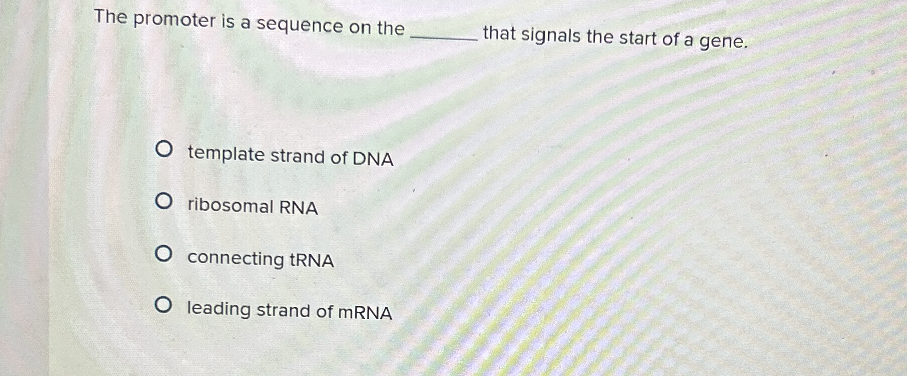 Solved The promoter is a sequence on the q, ﻿that signals | Chegg.com