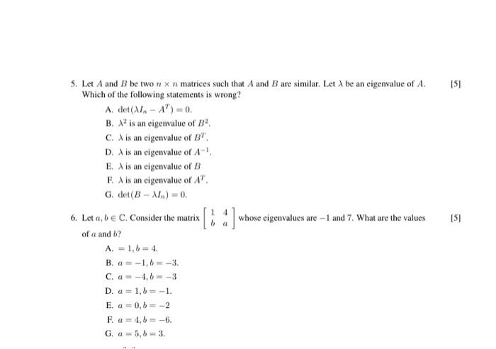 Solved 151 5. Let A and B be two n x n matrices such that A | Chegg.com