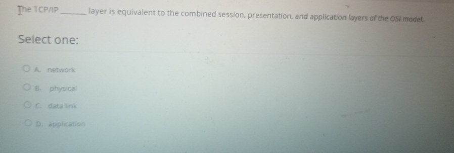 Solved The TCP/IPlayer is equivalent to the combined | Chegg.com