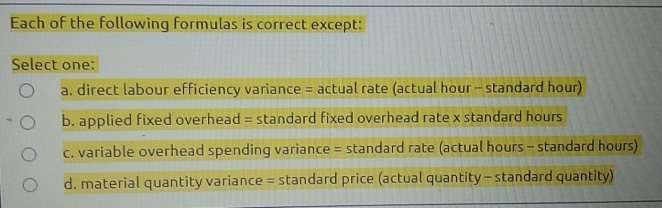 Solved Each of the following formulas is correct except: | Chegg.com
