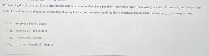 Solved Pro bono legal work by a law firm is price | Chegg.com