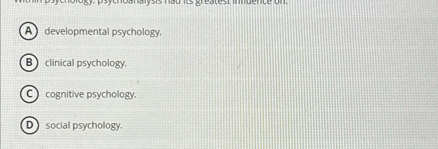 Solved developmental psychology.clinical | Chegg.com