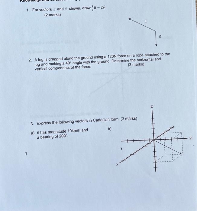 Solved 1. For vectors u and vˉ shown, draw21u−2v (2 marks) | Chegg.com