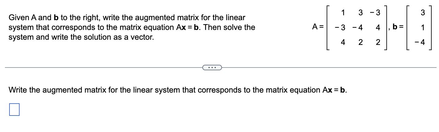 Solved Write the augmented matrix for the linear system that | Chegg.com
