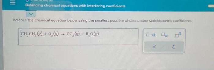 Solved ||| Balancing chemical equations with interfering | Chegg.com