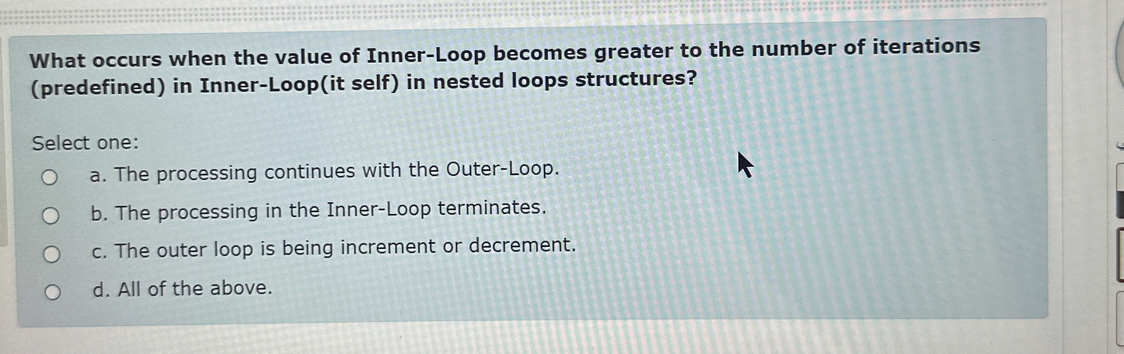 Solved What occurs when the value of Inner-Loop becomes | Chegg.com