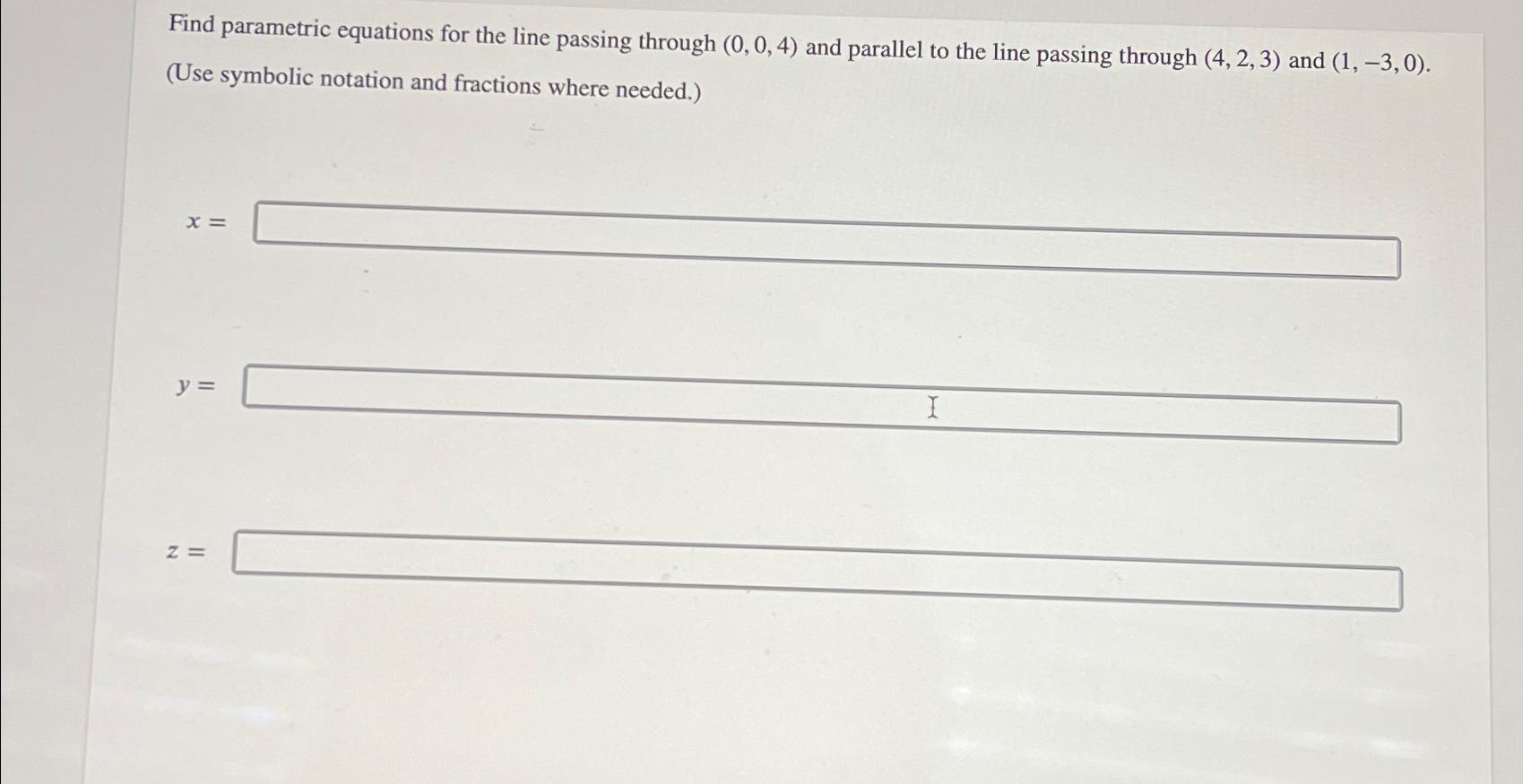Solved Find parametric equations for the line passing | Chegg.com
