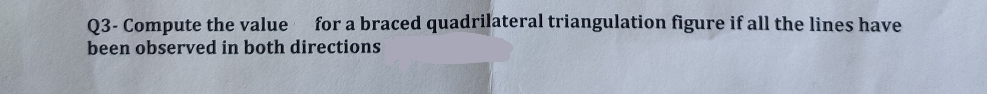 Solved Q3- ﻿Compute the value for a braced quadrilateral | Chegg.com