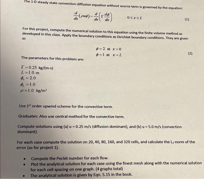 Solved The 1 D Steady State Convection Diffusion Equation