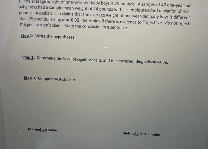 Solved 1. The average weight of one-year-old baby boys is 25 | Chegg.com