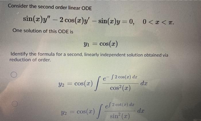 Solved Consider the second order linear ODE sin(x)y" — 2 | Chegg.com