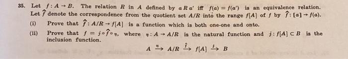 Solved 35. Let \\( f: A \\rightarrow B \\). The relation \\( | Chegg.com