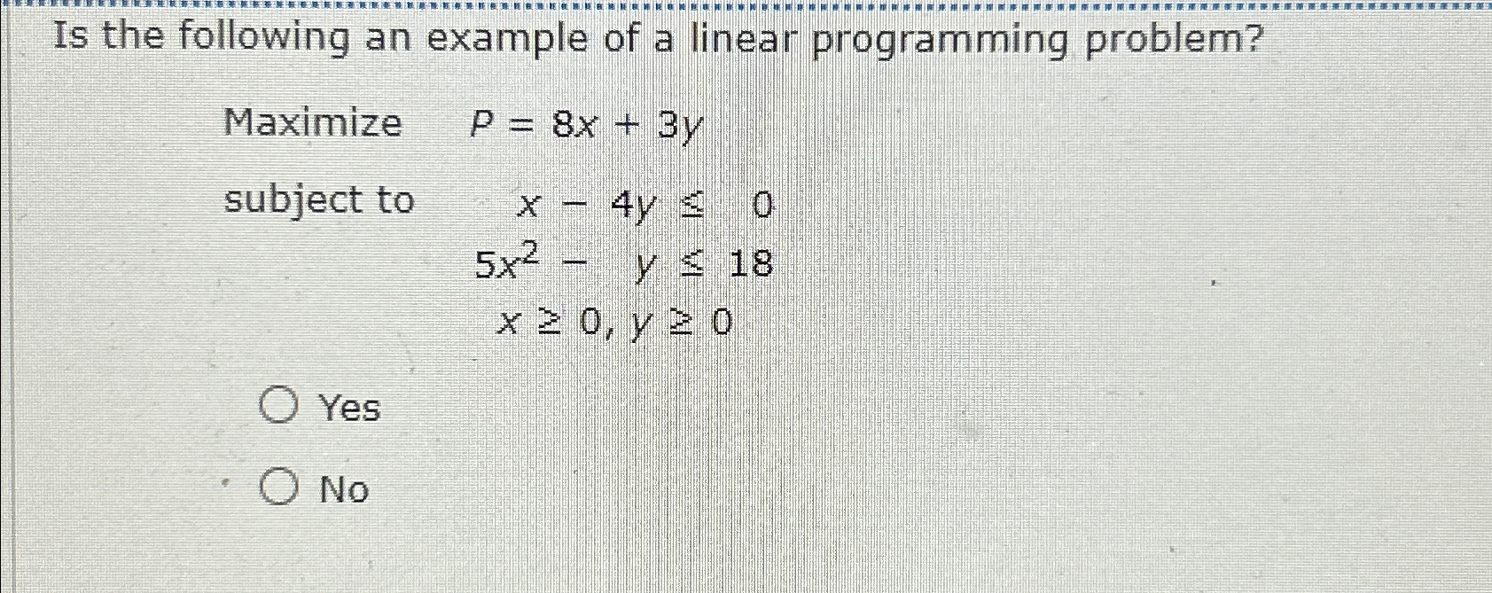 Solved Is the following an example of a linear programming | Chegg.com