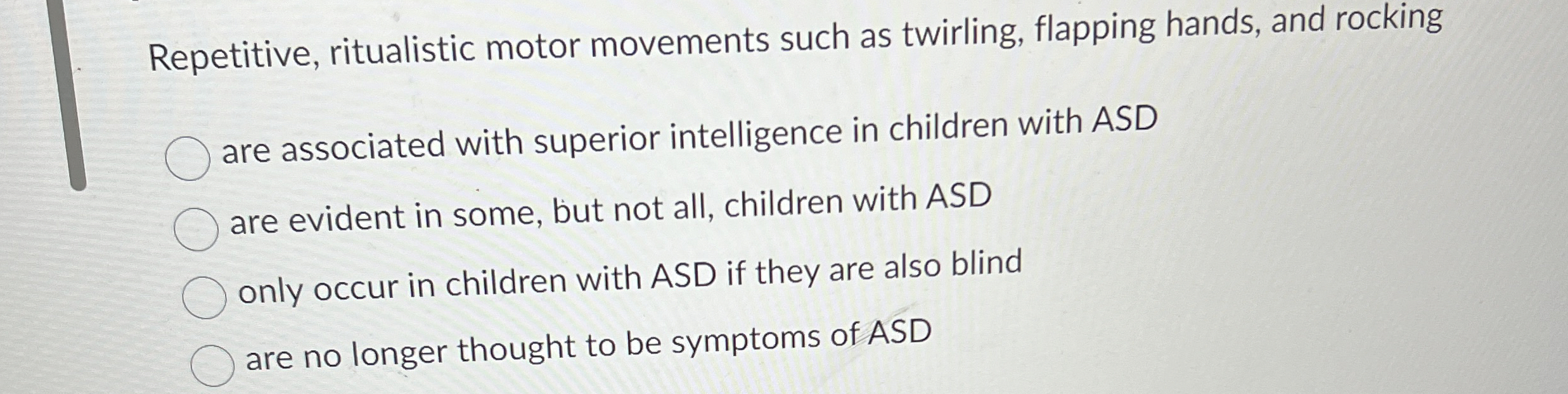 Solved Repetitive, ritualistic motor movements such as | Chegg.com