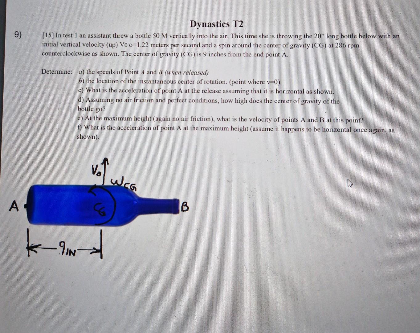 Solved Dynastics T2 [15] In test 1 an assistant threw a | Chegg.com