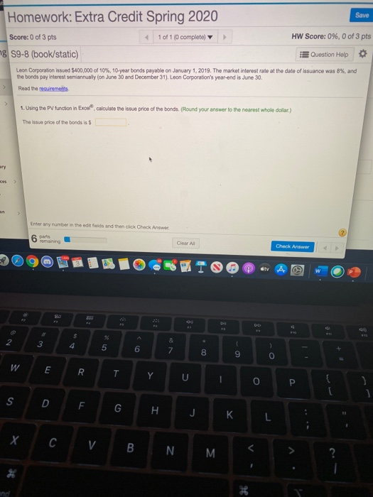 Solved Homework: Extra Credit Spring 2020 Save Score: 0 of 3 | Chegg.com