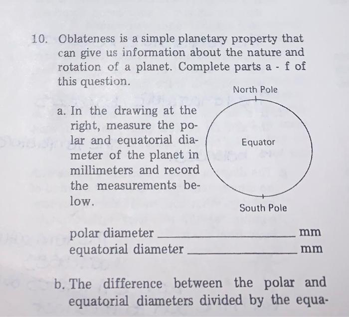 Solved 10. Oblateness is a simple planetary property that | Chegg.com