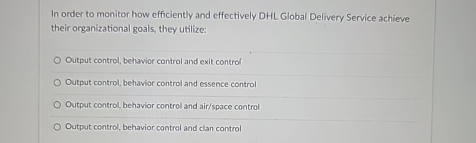 Solved In order to monitor how efficiently and effectively | Chegg.com