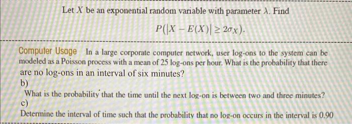 Solved Let X be an exponential random variable with | Chegg.com