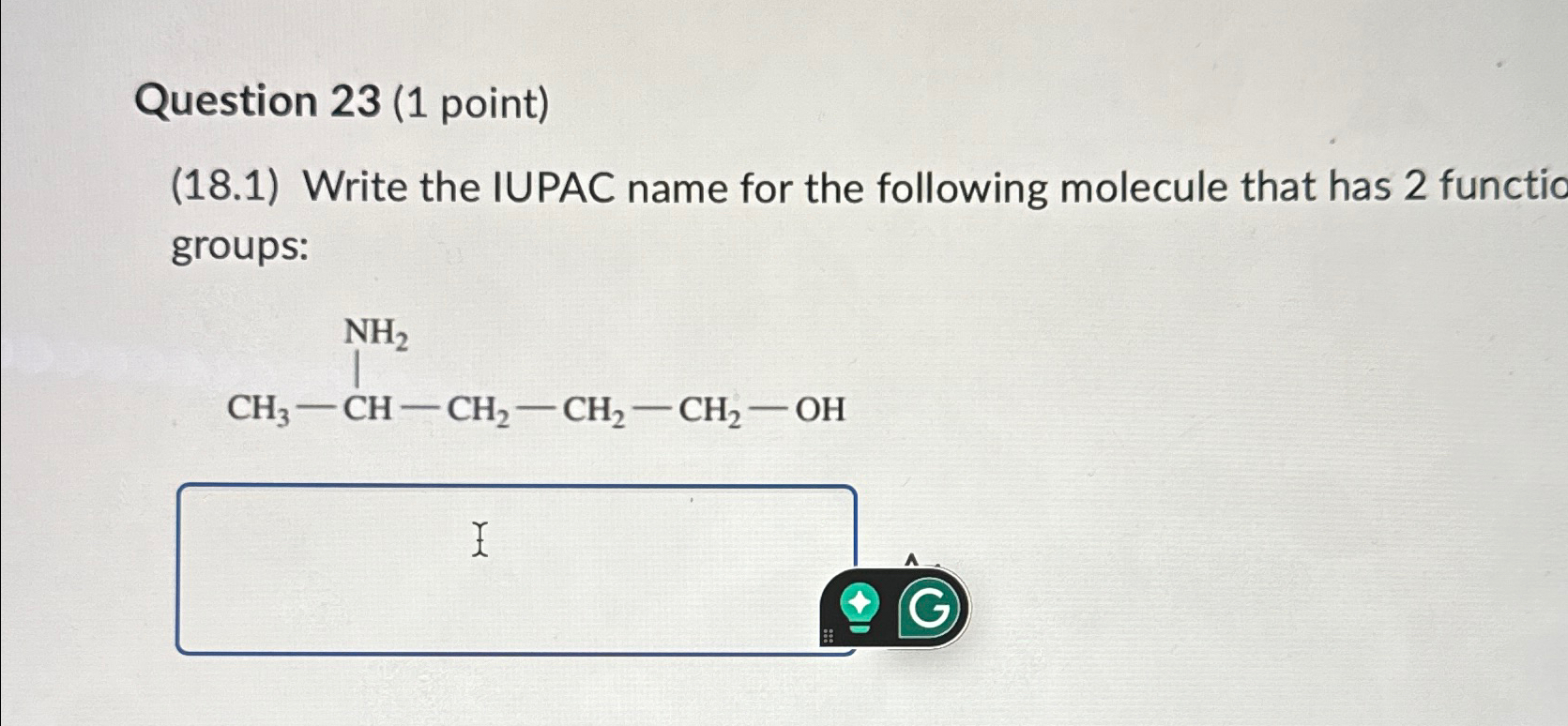 Solved Question 23 (1 ﻿point)(18.1) ﻿Write the IUPAC name | Chegg.com