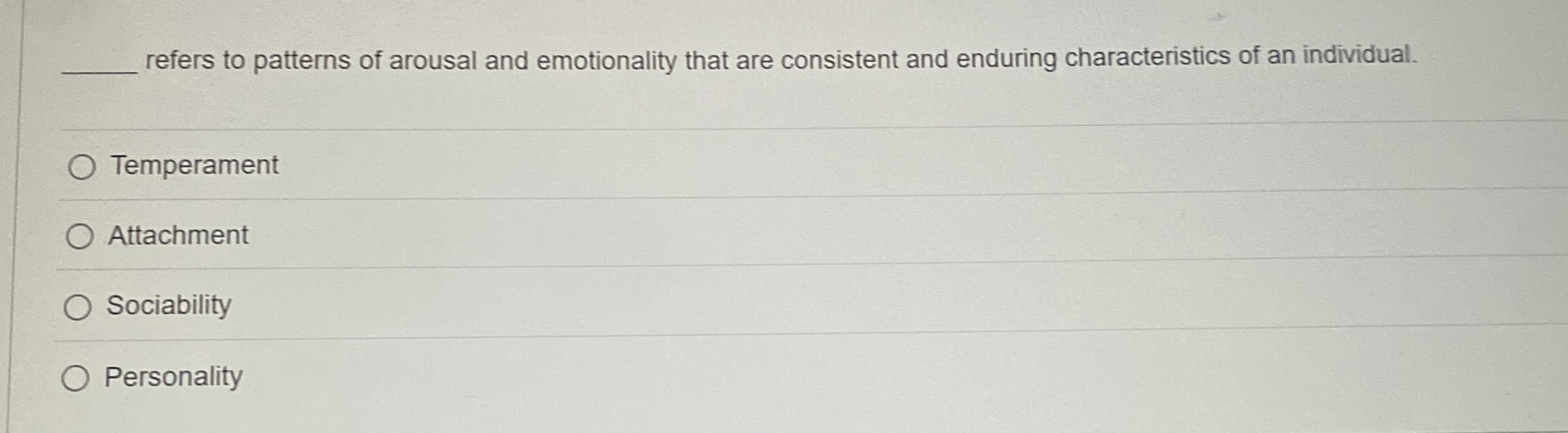 Solved refers to patterns of arousal and emotionality that | Chegg.com