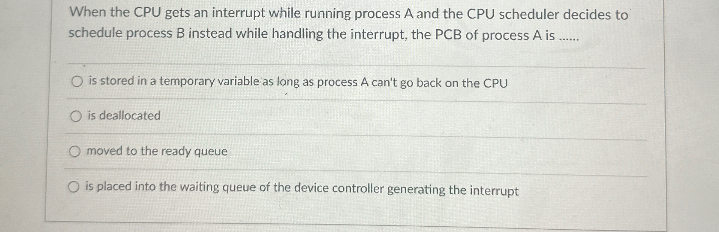 Solved When The Cpu Gets An Interrupt While Running Process 
