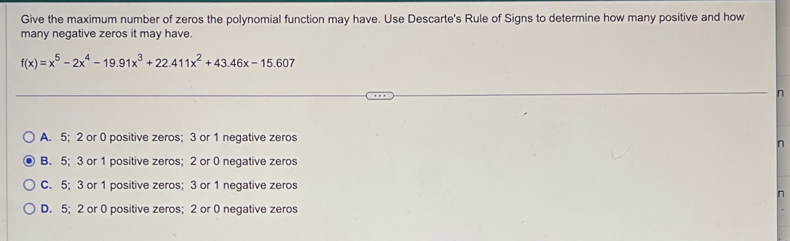 Solved Give the maximum number of zeros the polynomial | Chegg.com