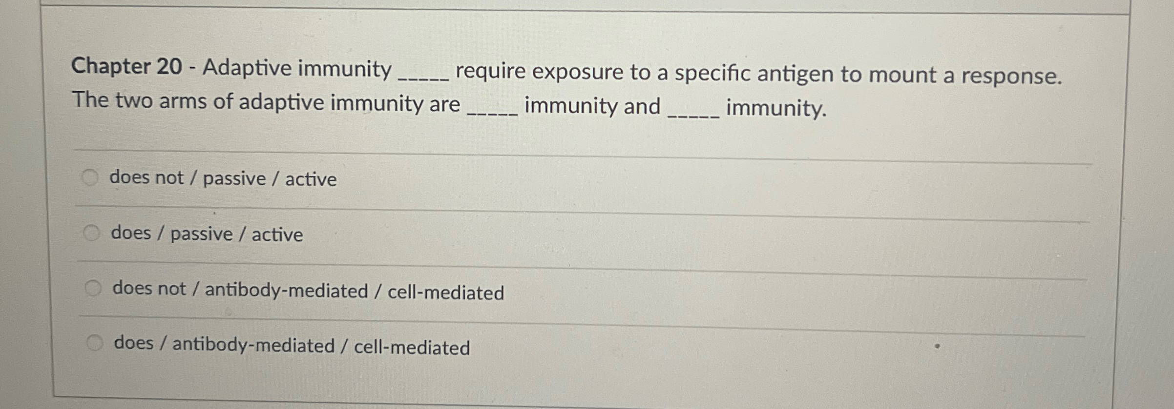 Solved Chapter 20 - ﻿Adaptive immunity q, ﻿require exposure | Chegg.com