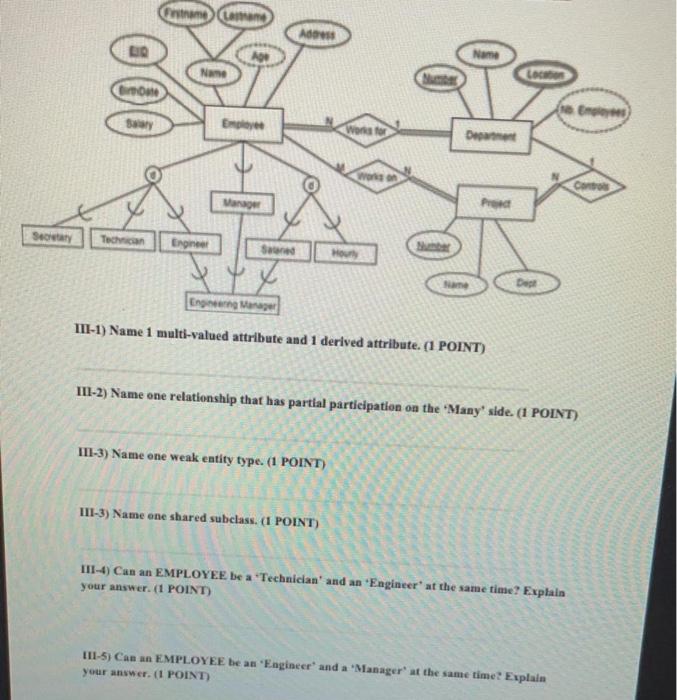 Solved III-1) Name 1 multi-valued attribute and 1 derived | Chegg.com