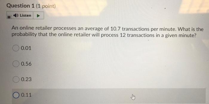 Solved Question 1 (1 point) Listen An online retailer | Chegg.com