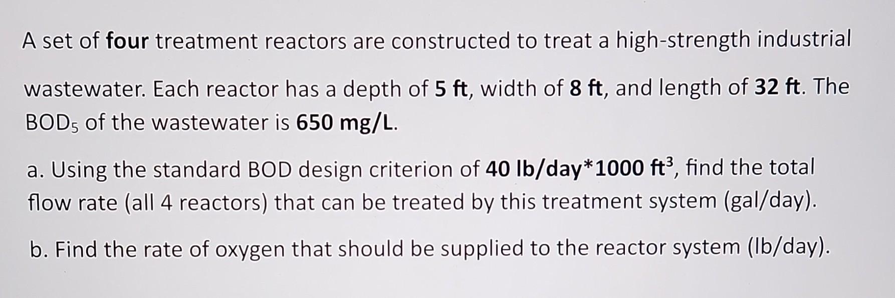 Solved A set of four treatment reactors are constructed to | Chegg.com