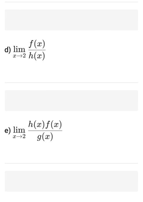 Solved Given that limx→2f(x)=8limx→2g(x)=13 and limx→2h(x)=0 | Chegg.com