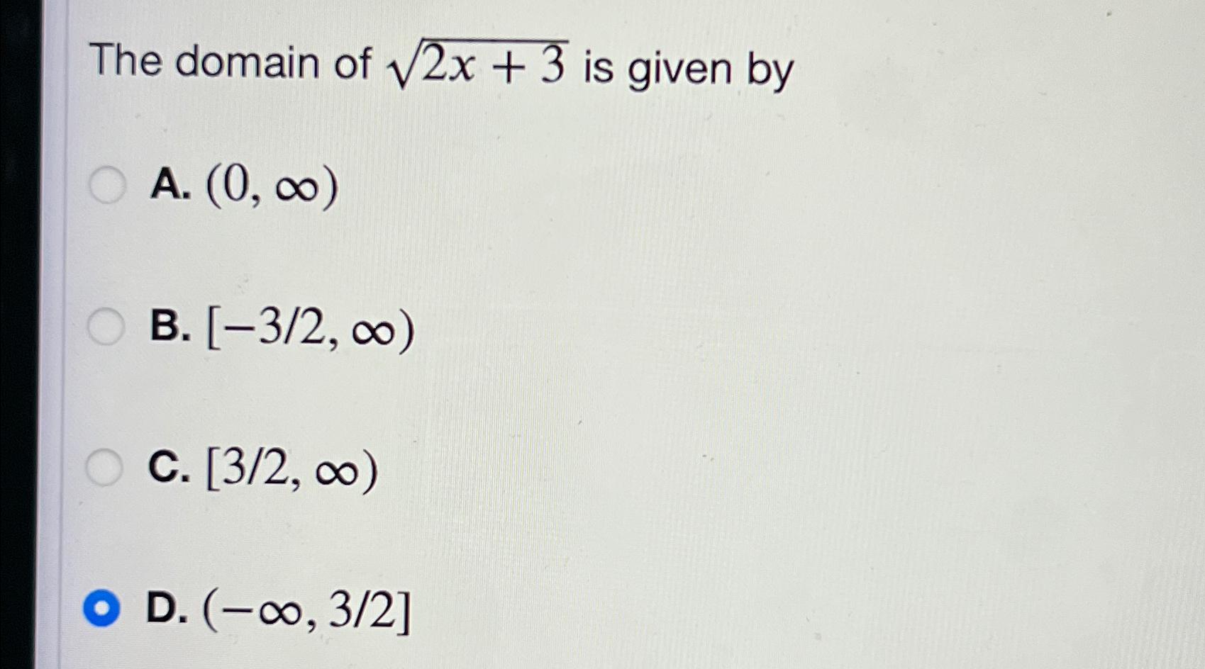 Solved The domain of 2x+32 ﻿is given | Chegg.com