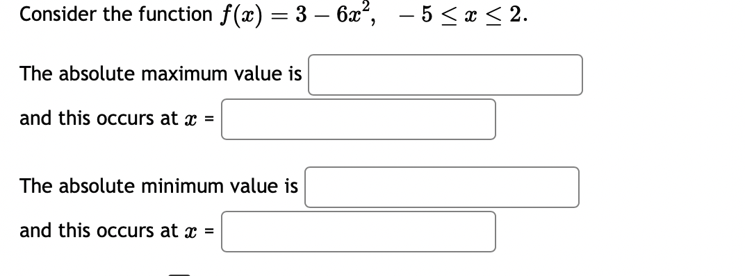 Solved Consider the function f(x)=3-6x2,-5≤x≤2.The absolute | Chegg.com